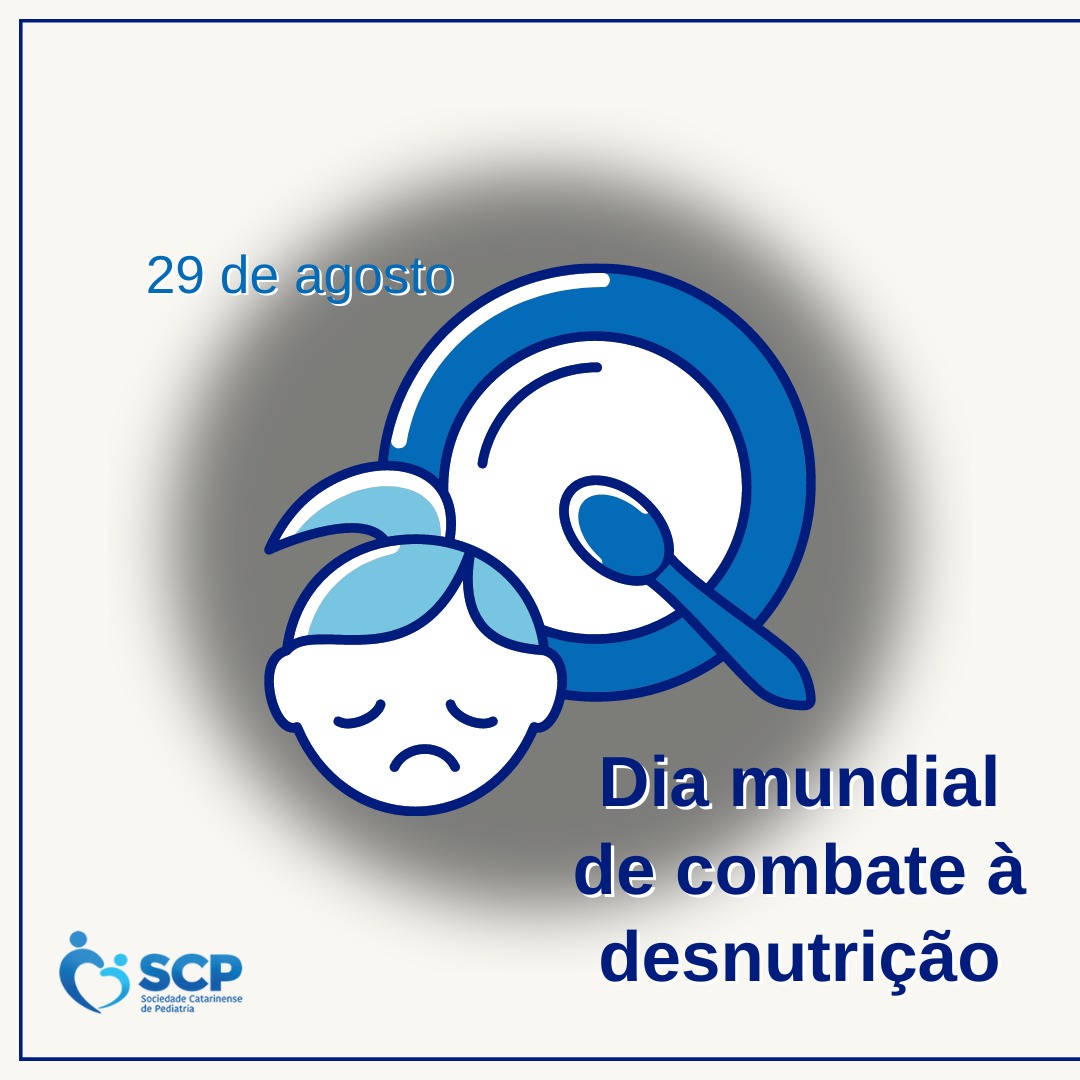 Dia 29 de agosto – Dia Mundial de Combate à Desnutrição – Sociedade ...